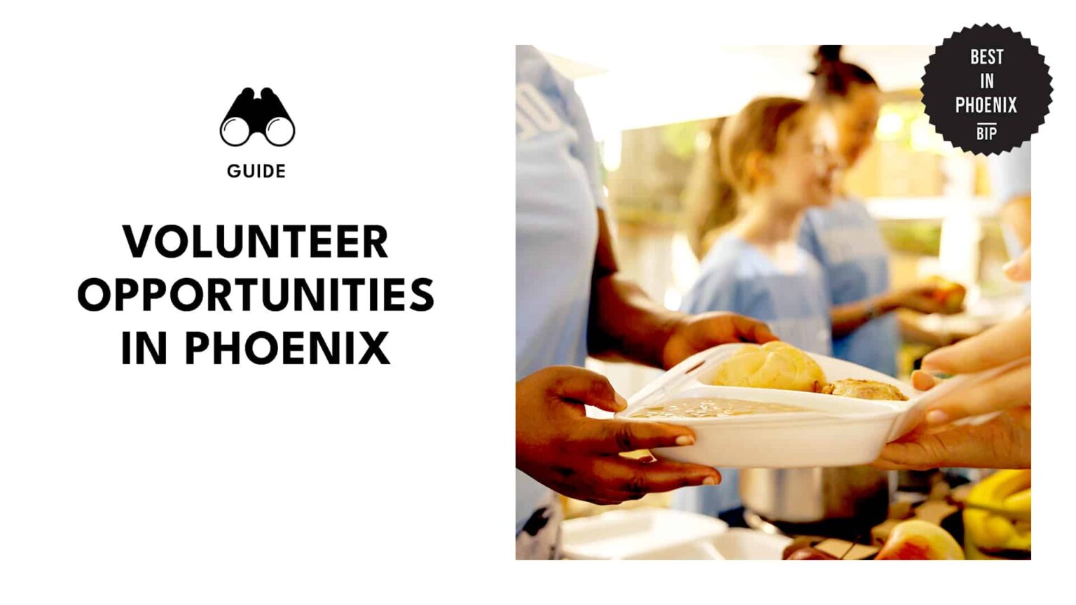19 Ways to Volunteer in Phoenix [2026 ]