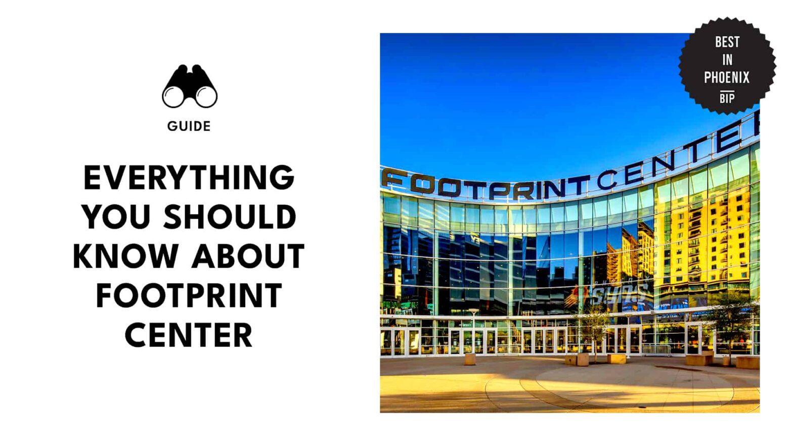 The Ultimate Guide to a Hassle-Free Experience at the Footprint Center ...
