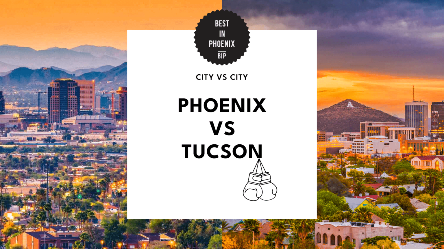 Tucson vs. Phoenix: Which Is the Perfect Match for You? [2025]