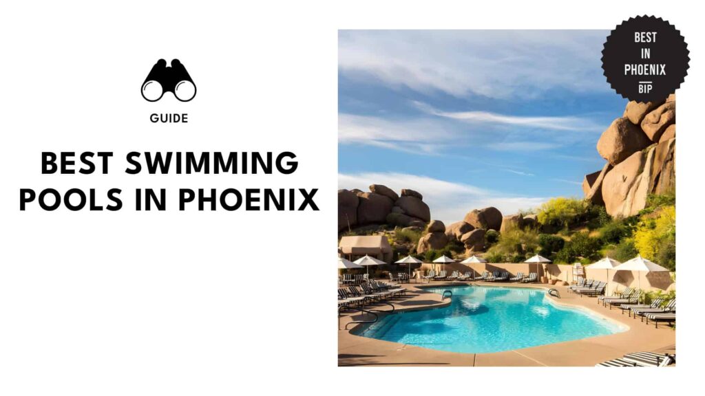 Best Swimming Pools in Phoenix to Beat the Summer Heat [2026]
