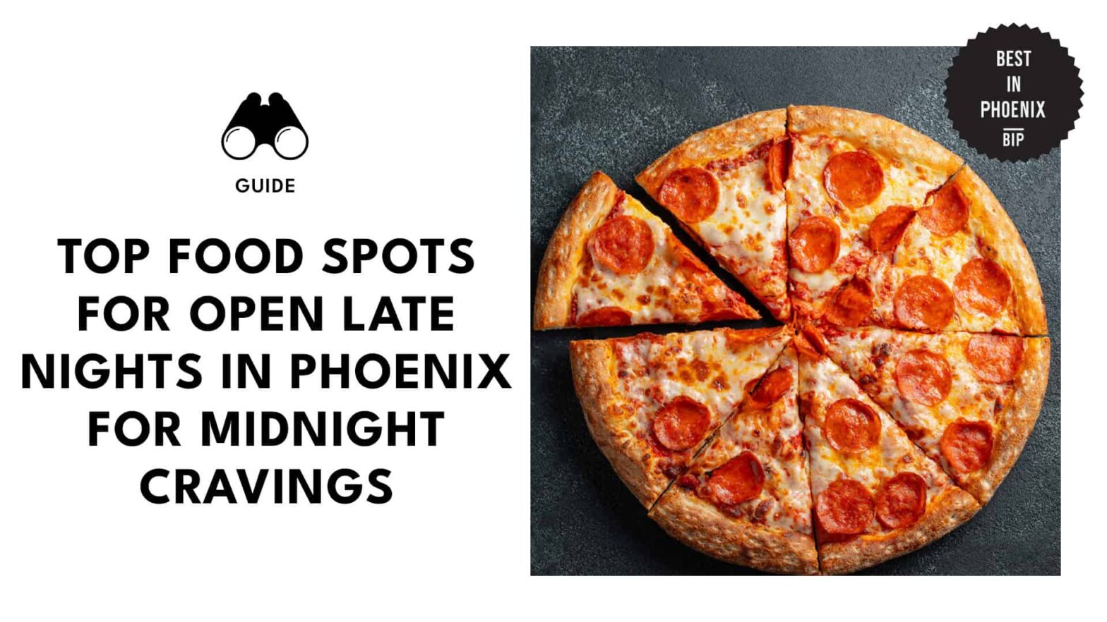 The ONLY Guide to Late-Night Dining in Phoenix [2026]