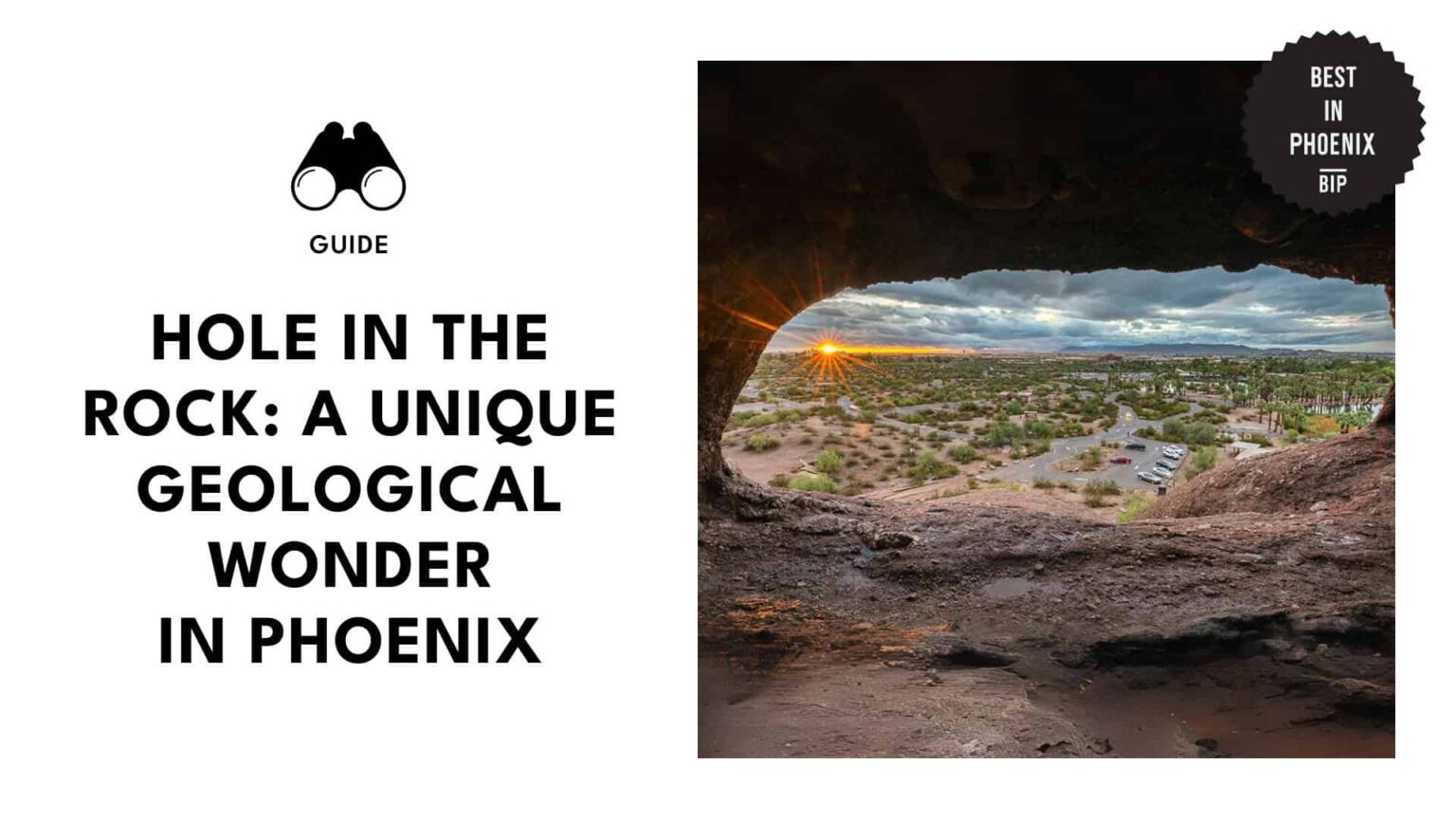 A Local’s Guide to Hole in the Rock: Your Perfect Phoenix Escape