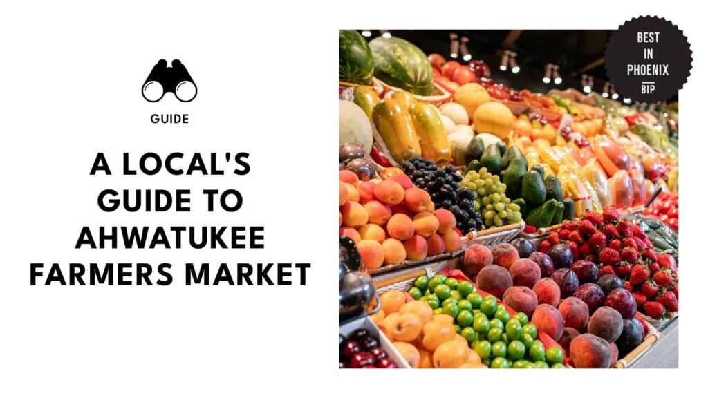 Love Local: Your Insider's Guide to the Ahwatukee Farmers Market