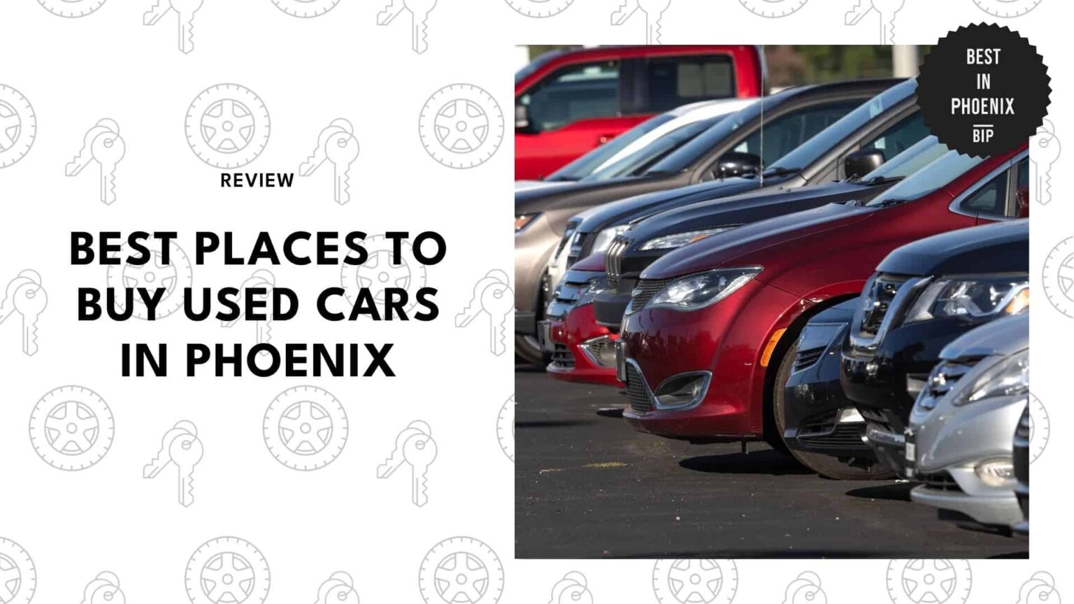 The 7 Best Used Car Dealers in Phoenix That Show Secondhand Can Be High ...