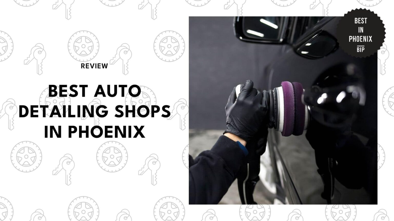 5 Auto Detailers in Phoenix That’ll Make Your Car Shine []