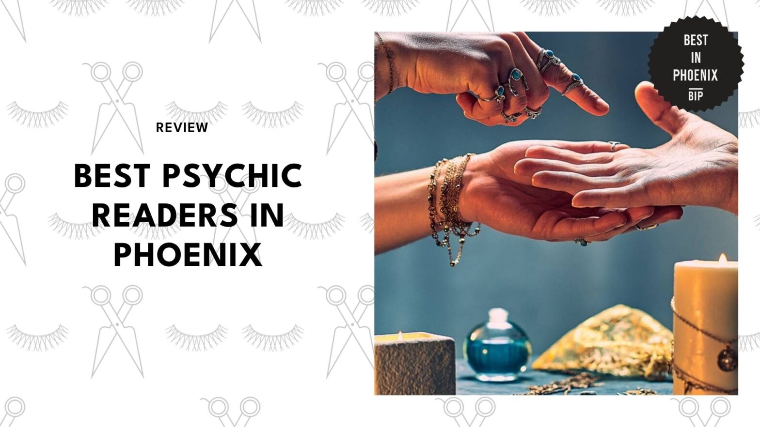 Top 6 Psychic Readers in Phoenix Who Are Spot-On [2026 ]