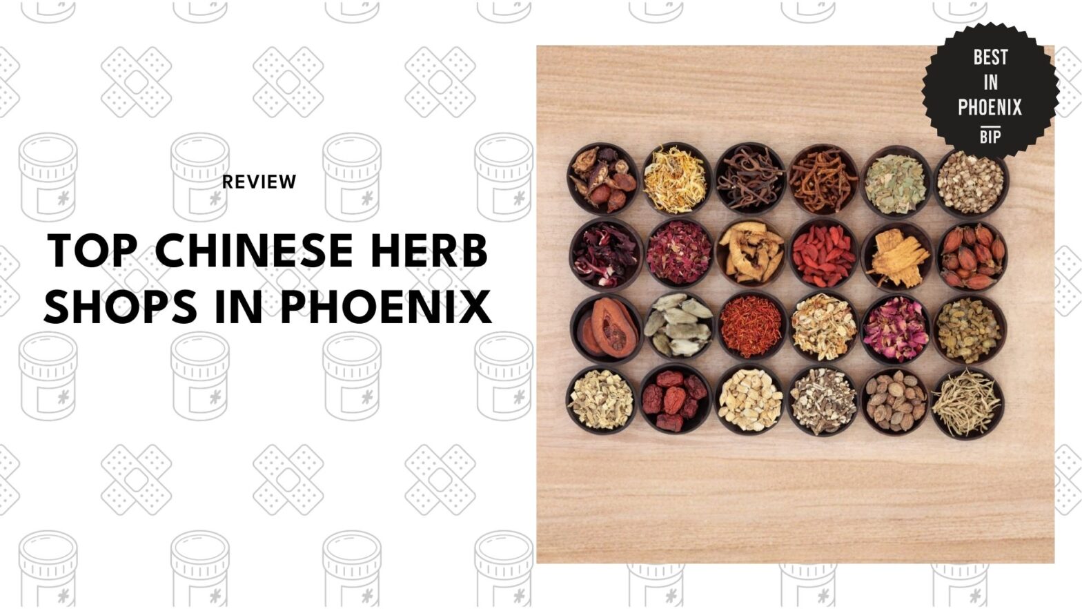Phoenix’s 5 Chinese Herb Shops Rooted in Old Remedies [2025 ]