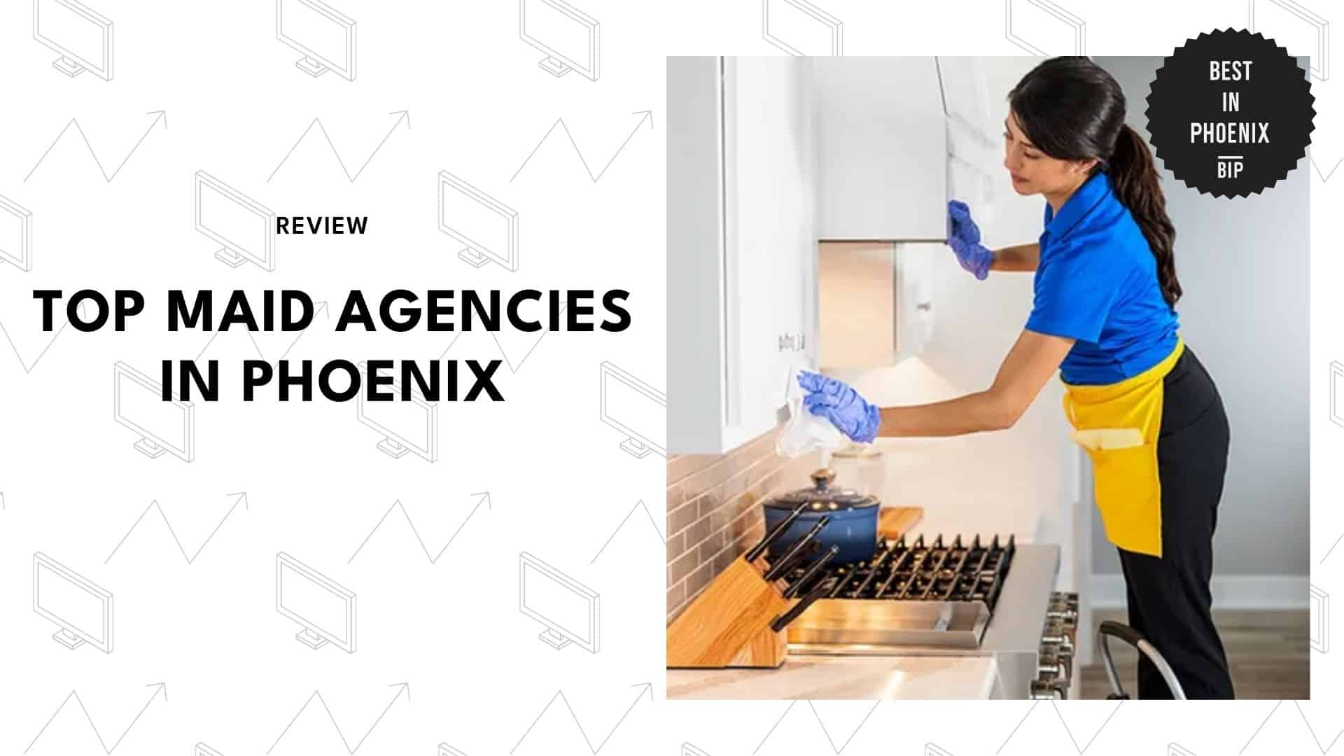 5 Best Phoenix Maid Agencies to Match Your Cleaning Needs [2026]